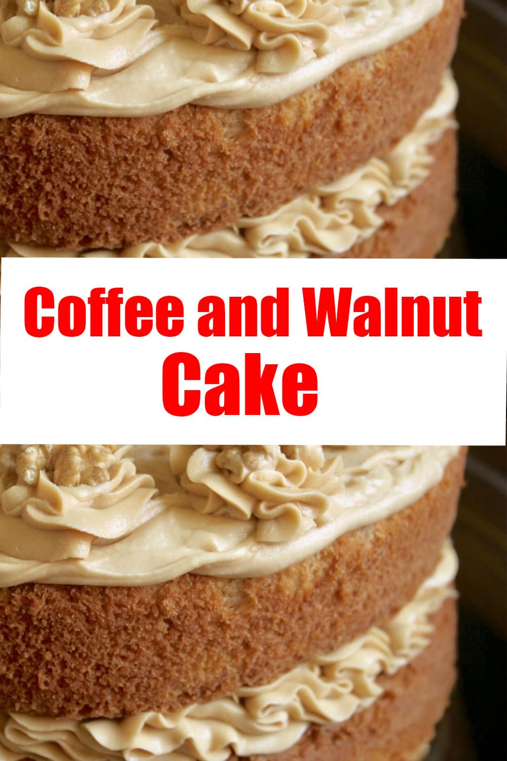 Coffee And Walnut Cake A Classic British Cake For Afternoon Tea The Kind Of Cook Recipe